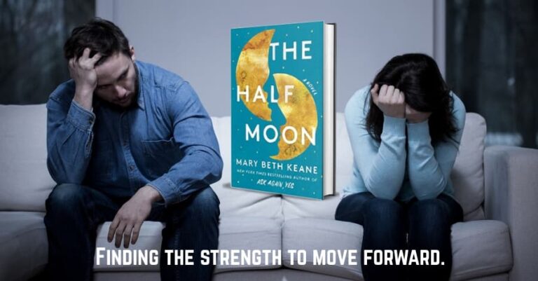 “The Half Moon” by Mary Beth Keane (Review. Literary Fiction)